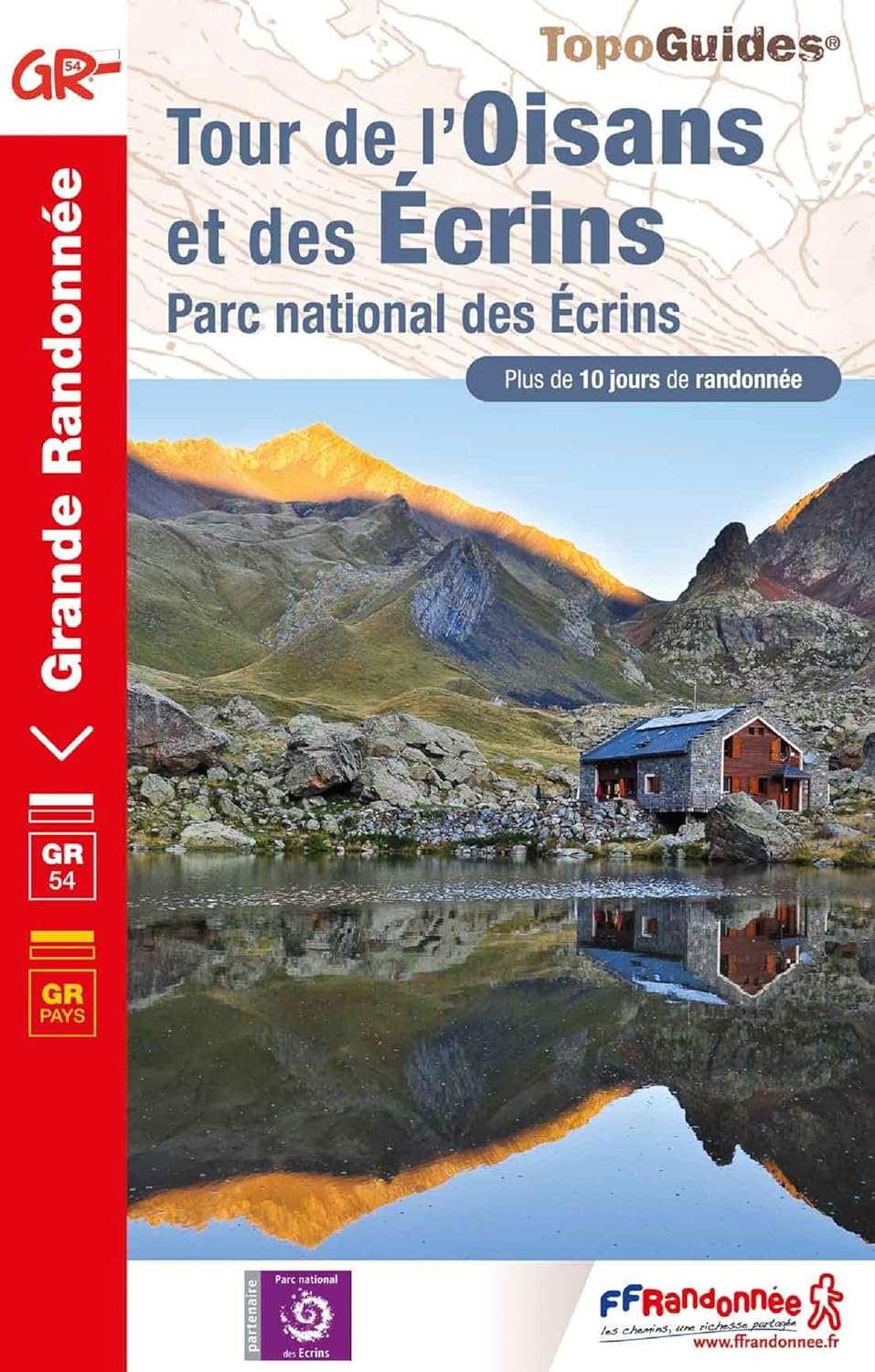 Tour des Écrins en 9 jours - GR54 - Étapes et récit
